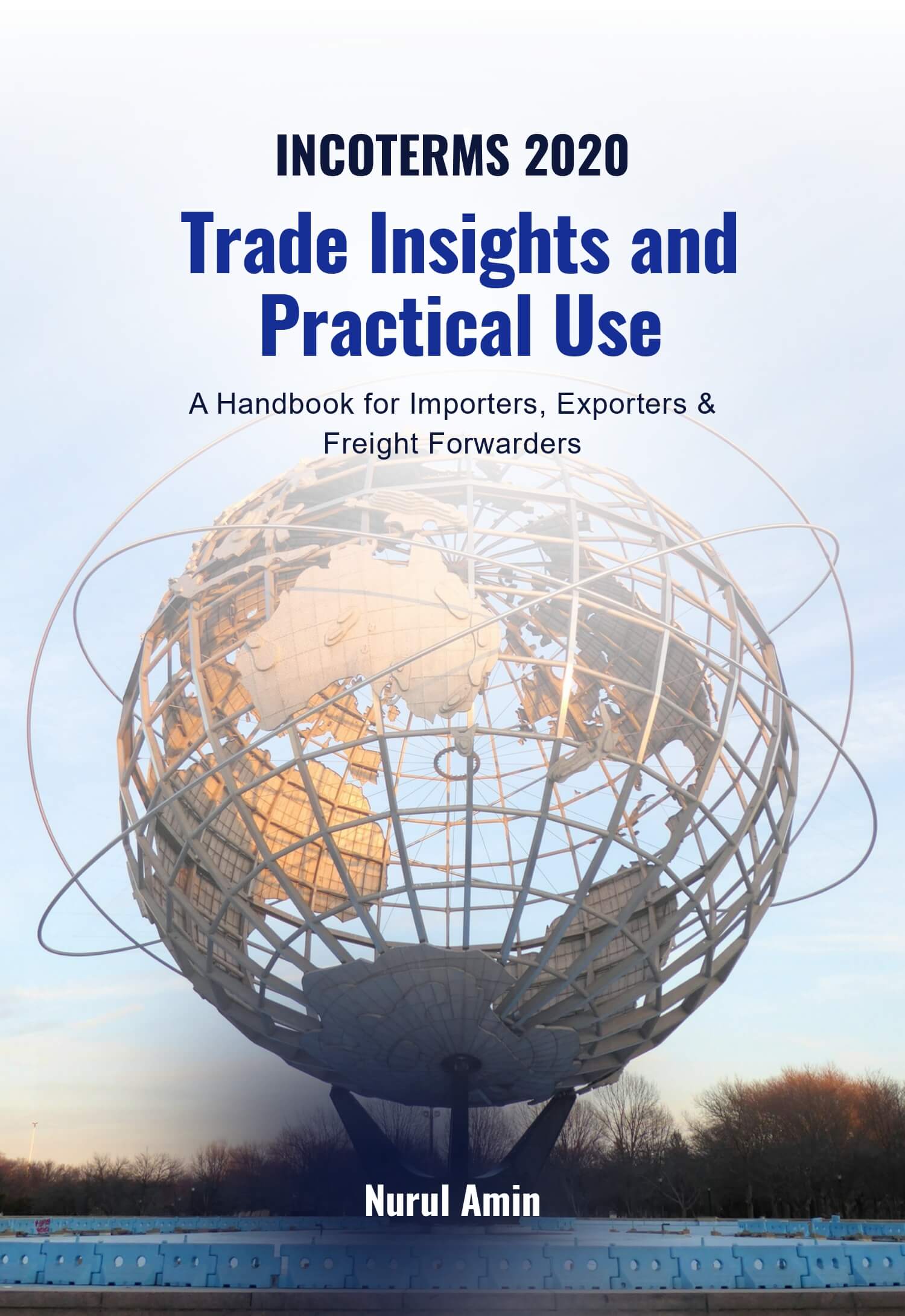 Incoterms 2020 - Trade Insights and Practical Use by Nurul Amin (Free ...